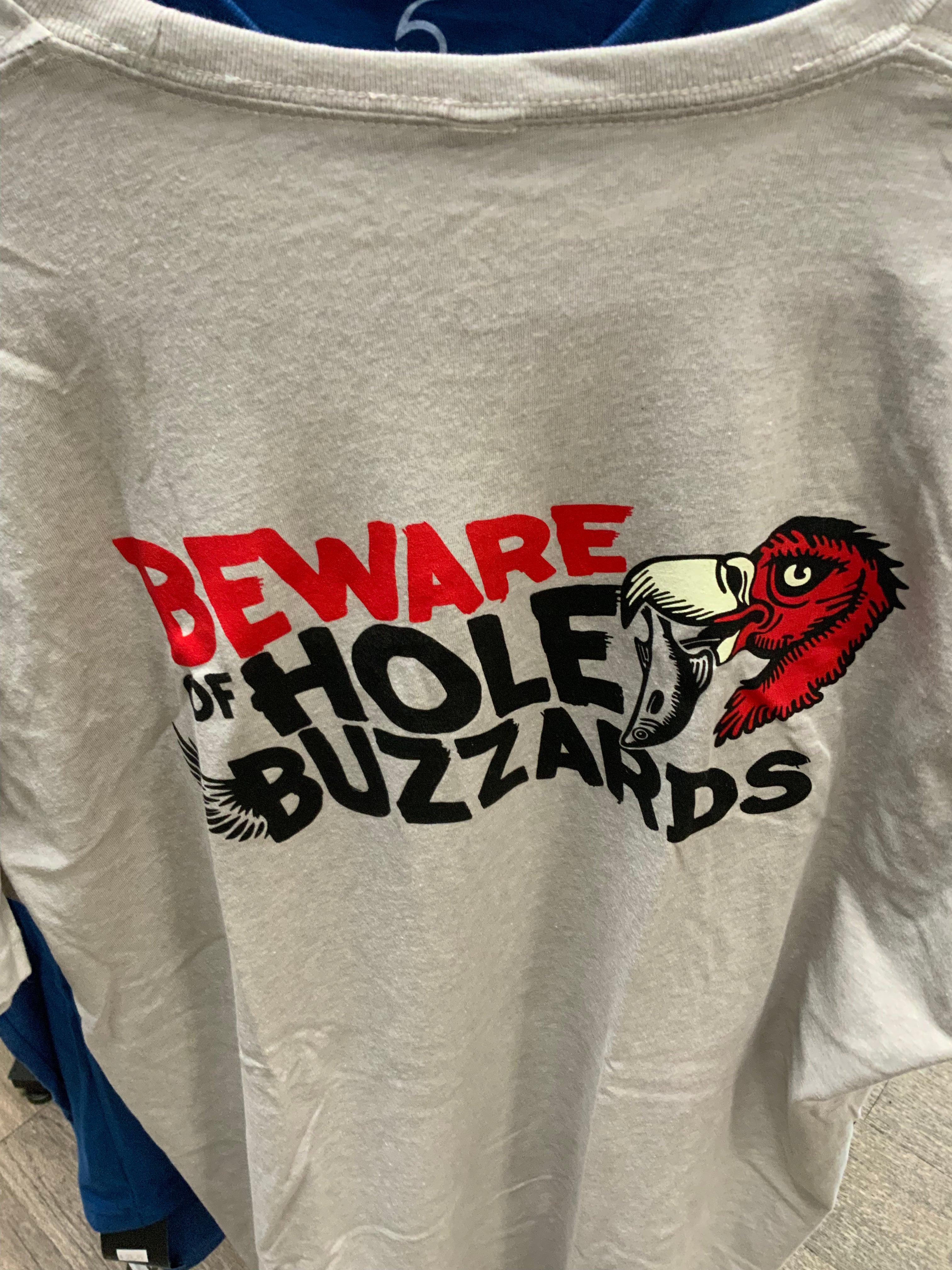 BEWARE OF HOLE BUZZARDS TEE SHIRT SMALL – Lake Fork Resort